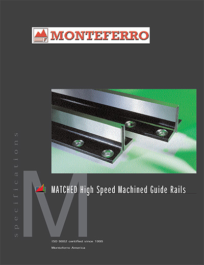 MATCHED High Speed Machined Guide Rails